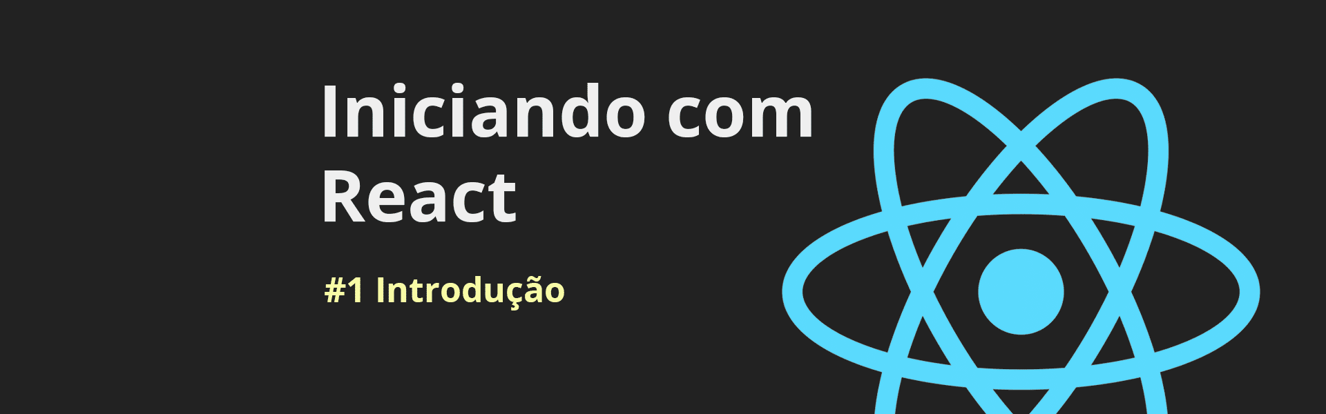 Iniciando Com React 1 Introdução Vinicius Dacal